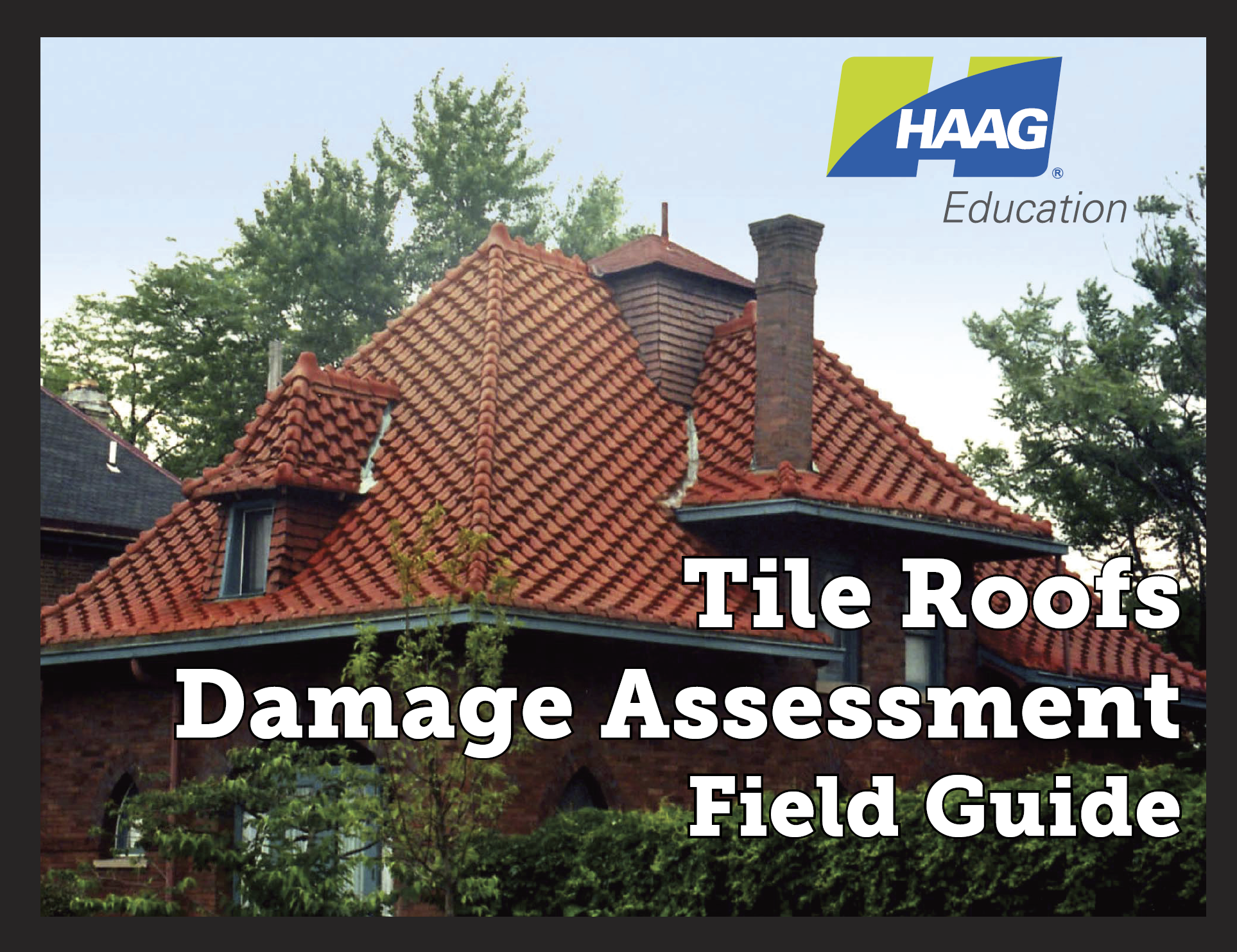 Product: Tile Roofs Damage Assessment Field Guide
